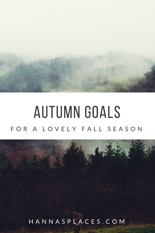 My autumn goals for 2016 - Hanna's Places